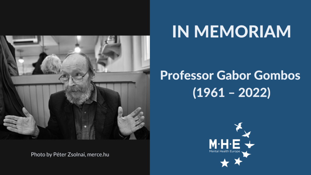 In Memoriam Gabor Gombos (1961 – 2022) - Mental Health Europe