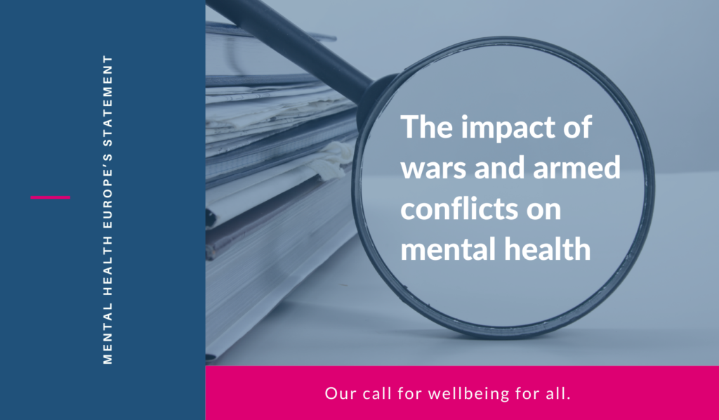 The impact of wars and armed conflicts on mental health